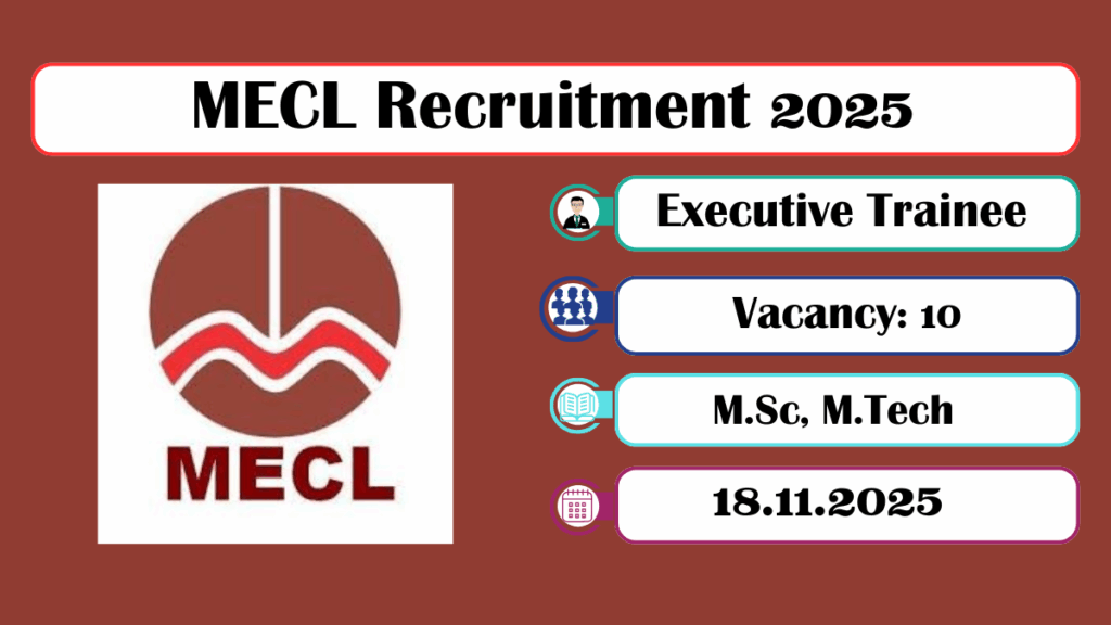 MECL | 10 Executive Trainee Vacancies | Online Application Form ...