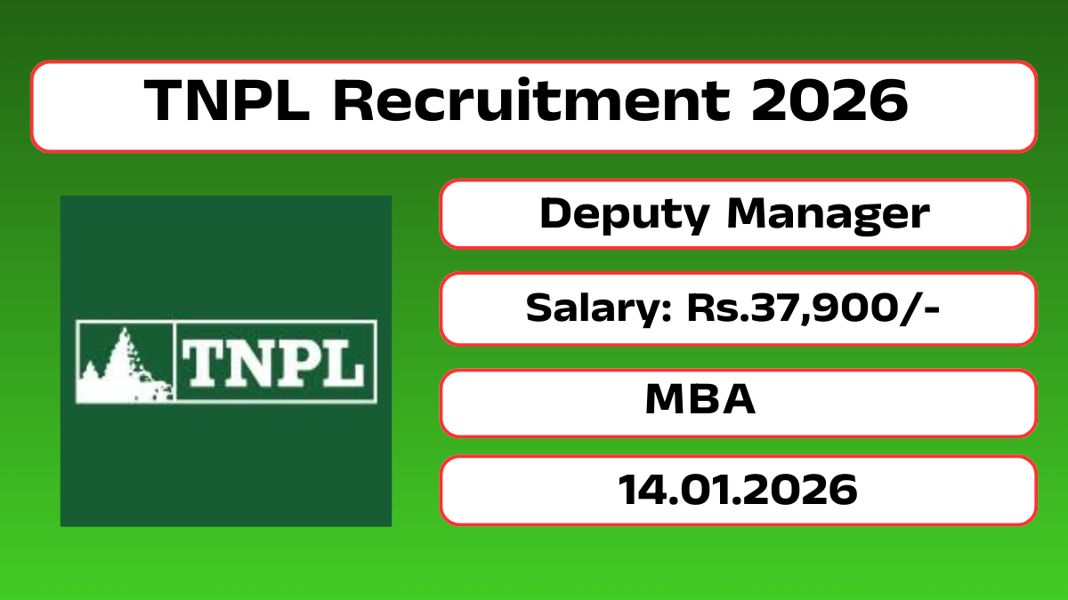 TNPL | Deputy Manager Vacancies | Offline Application Form | Closing ...