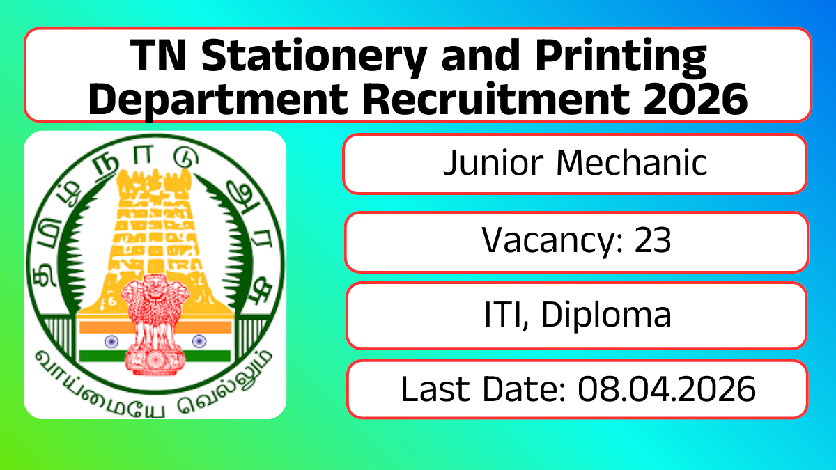 TN Stationery and Printing Department Junior Mechanic Recruitment 2026 ...